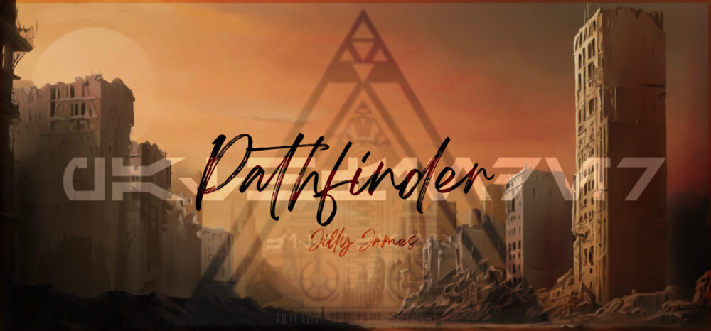 Pathfinder – Jilly James – Quantum Bang