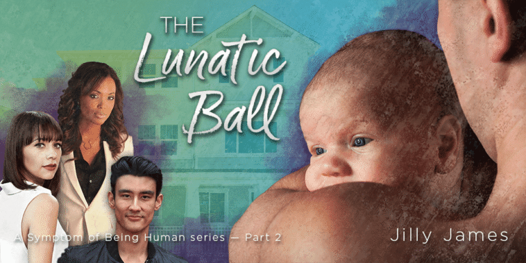 The Lunatic Ball – Jilly James – Quantum Bang