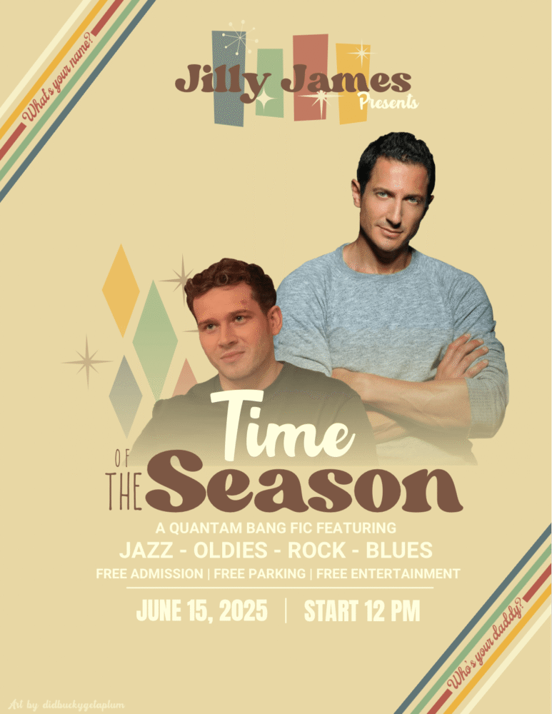 Time of the Season – Jilly James – Quantum Bang